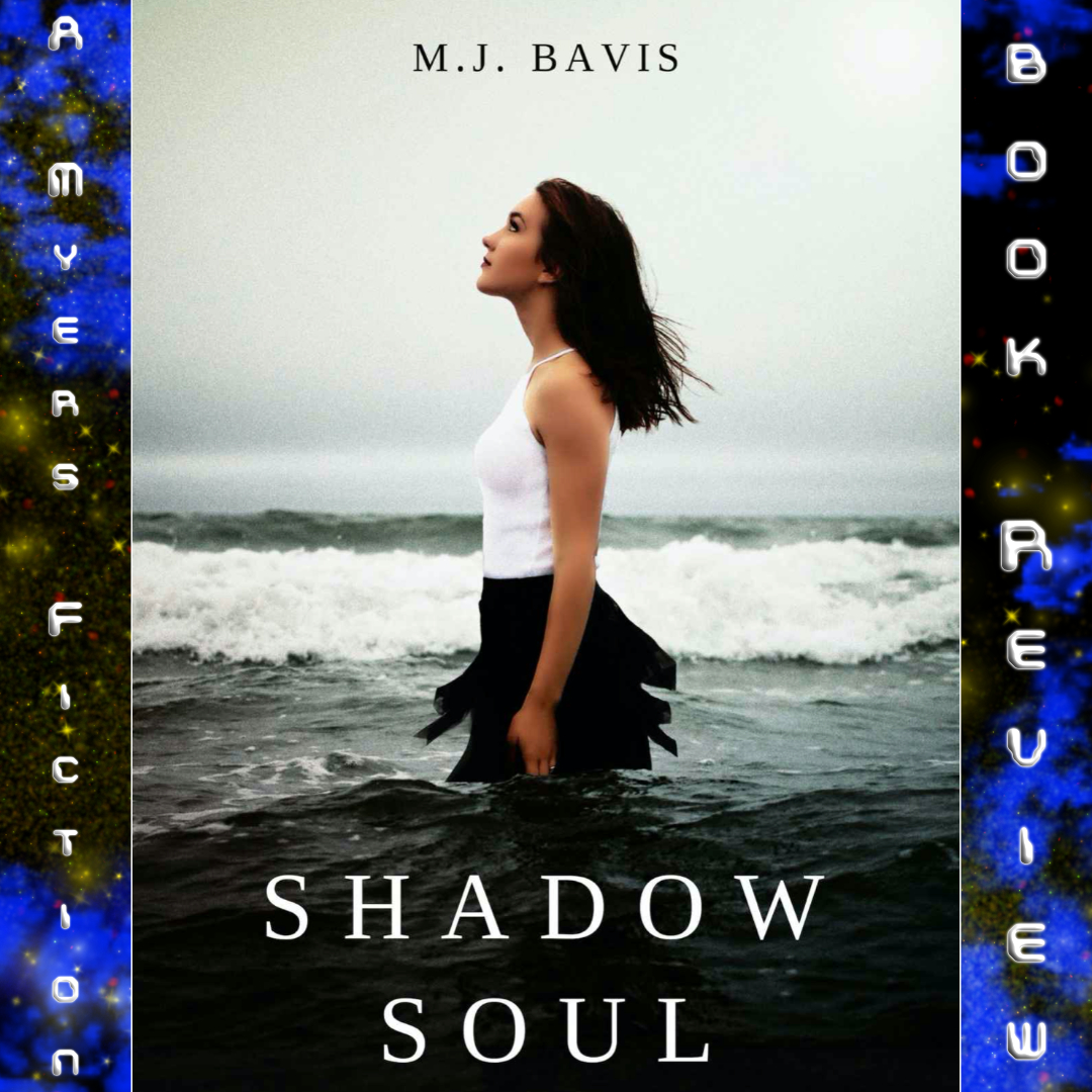 A Myers Fiction Review: Shadow Soul by M.J. Bavis – Kenneth W. Myers