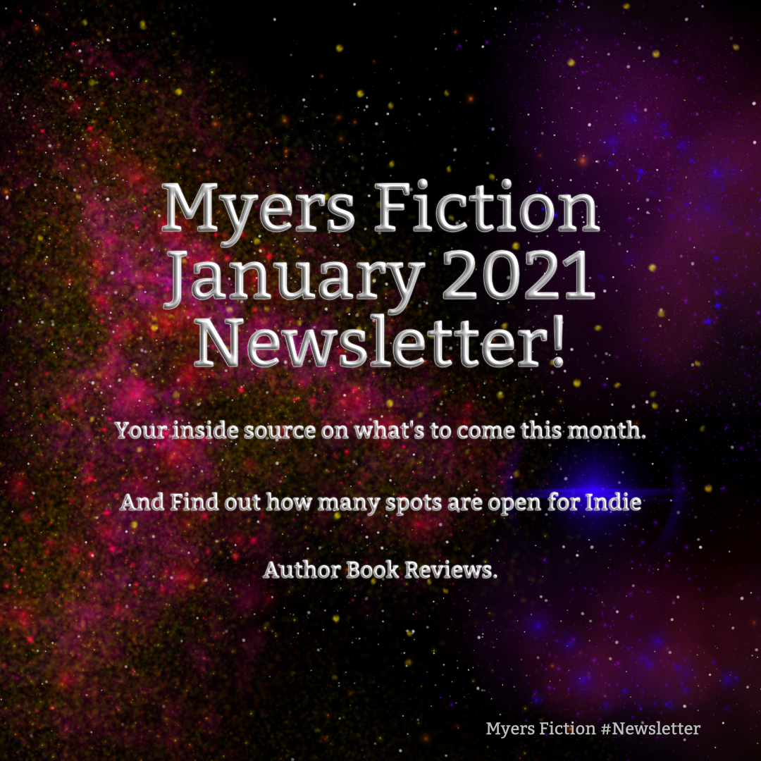 January 2021 Myers Fiction Newsletter – Myers Fiction
