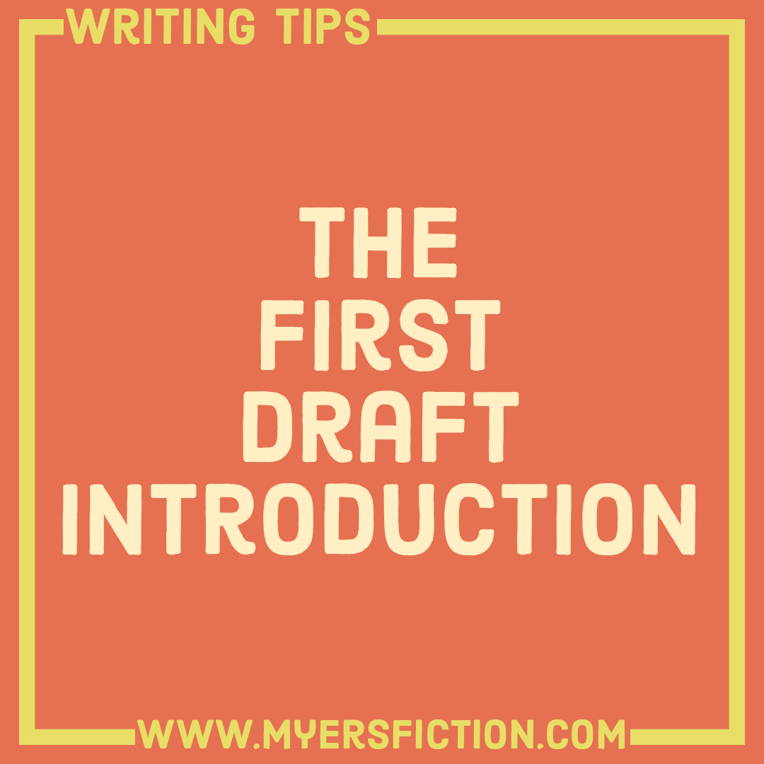 The First Draft Introduction – Kenneth W. Myers