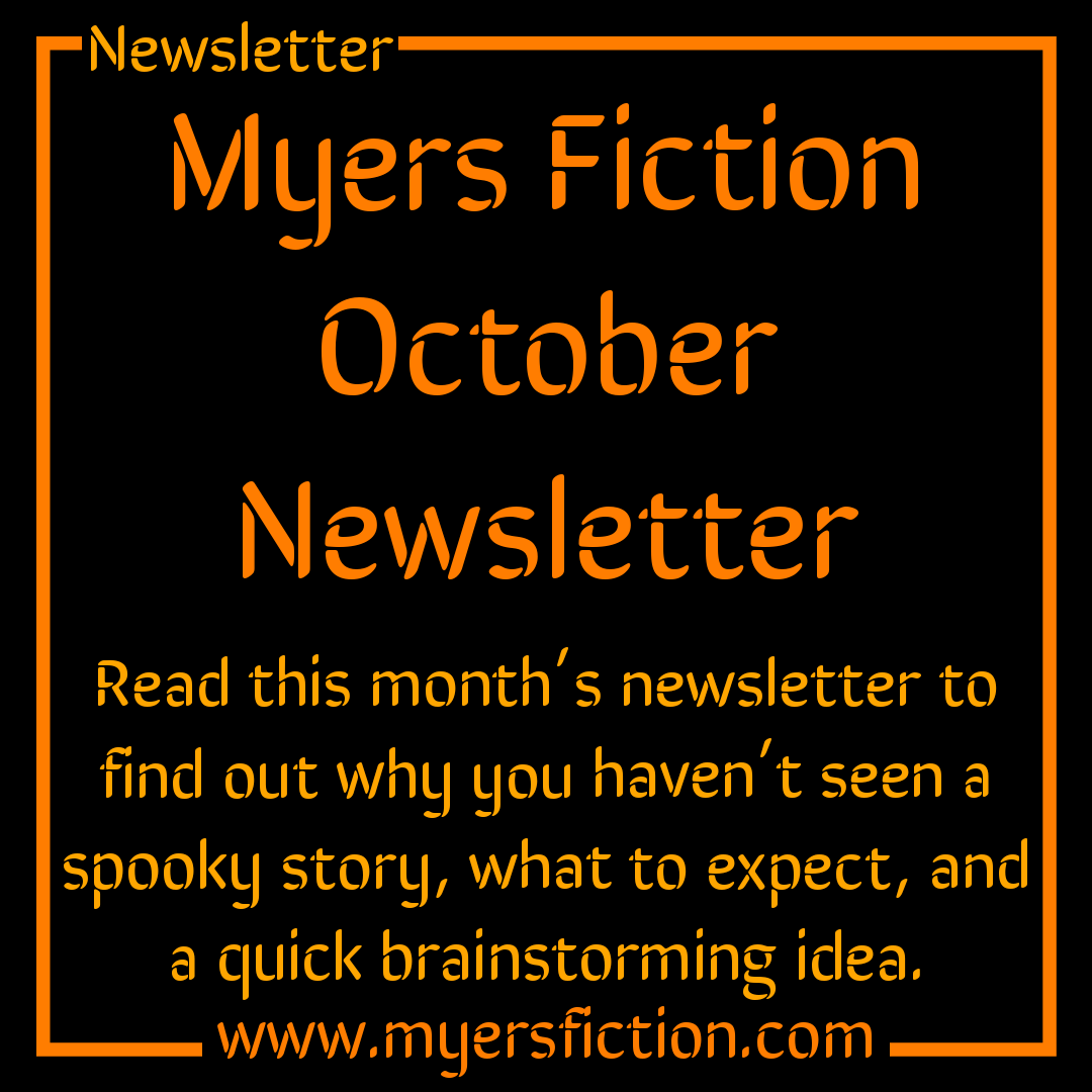 Myers Fiction October Newsletter – Myers Fiction