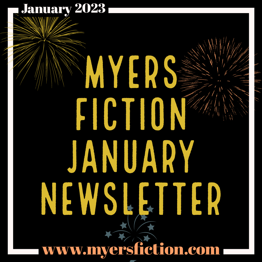 Myers Fiction January Newsletter 2023 – Kenneth W. Myers