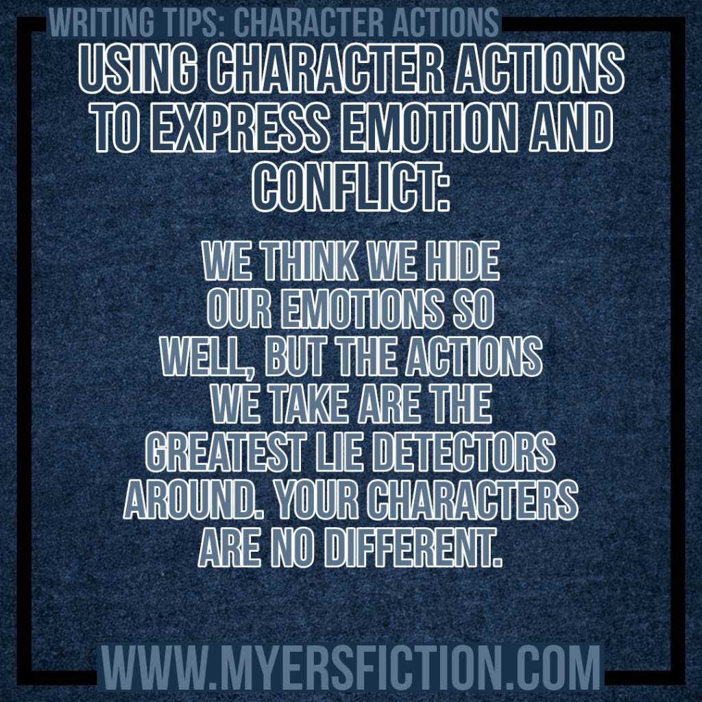 How to Use Character Actions to Develop Better Characters – Kenneth W ...