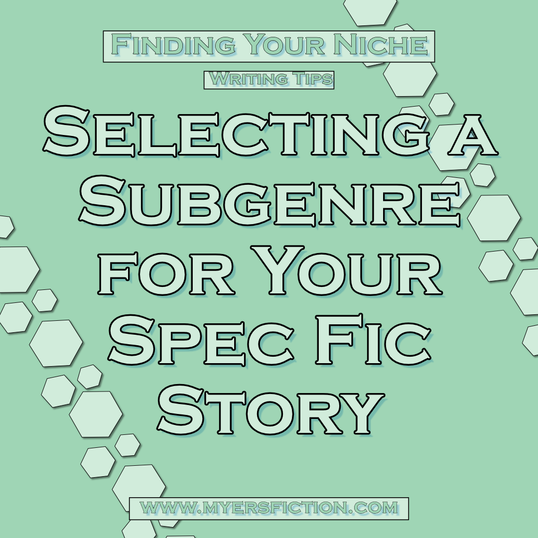 Finding Your Niche: Selecting a Subgenre for Your Spec Fic Story ...