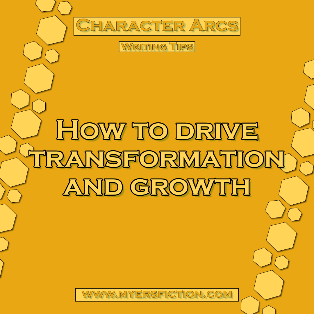 Character Arcs: How to Drive Transformation and Growth in Sci-Fi and ...