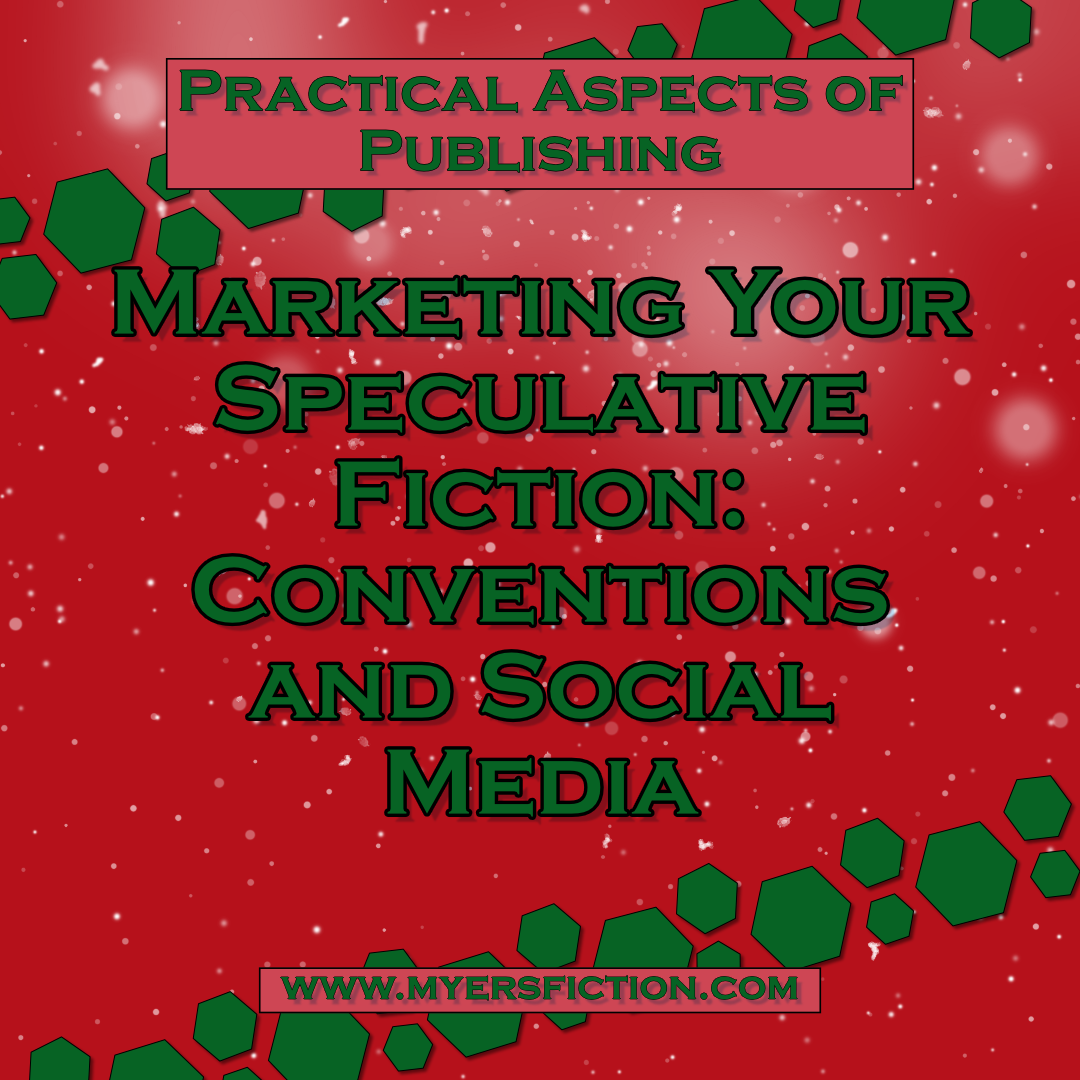 Marketing Your Speculative Fiction: Conventions and Social Media ...
