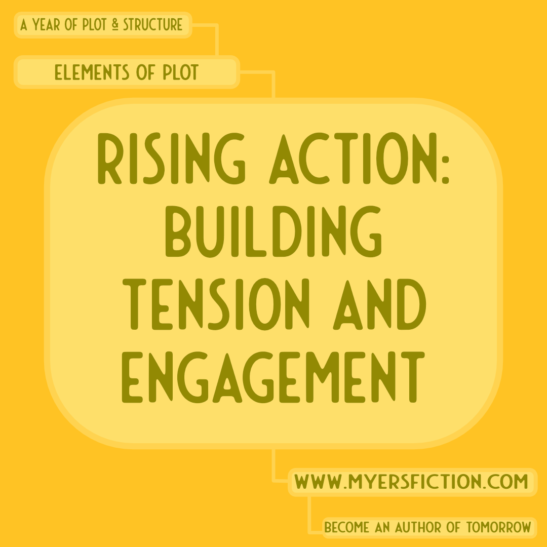 Rising Action: Building Tension and Engagement – Kenneth W. Myers