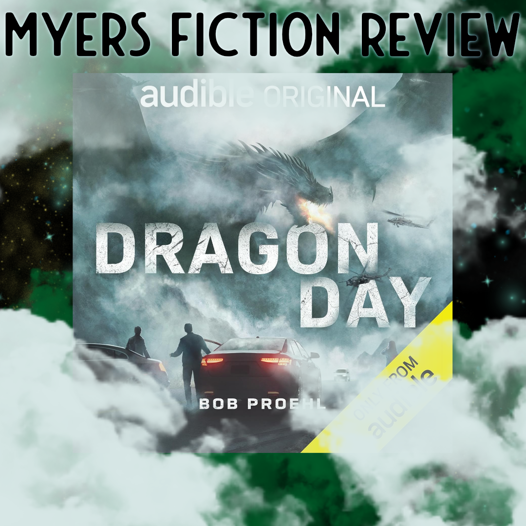 Myers Fiction Review: Dragon Day by Bob Proehl – Kenneth W. Myers