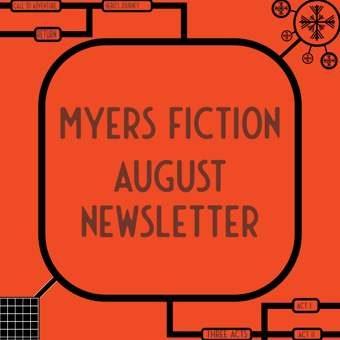 Myers Fiction August Newsletter – Kenneth W. Myers